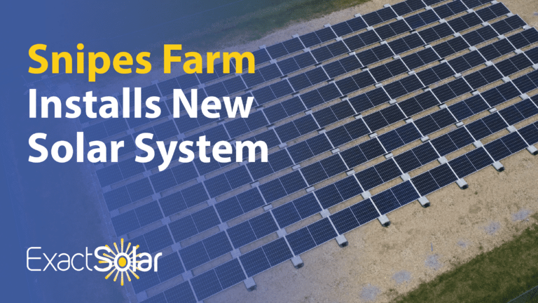 Snipes Farm Installs New Solar System - Exact Solar
