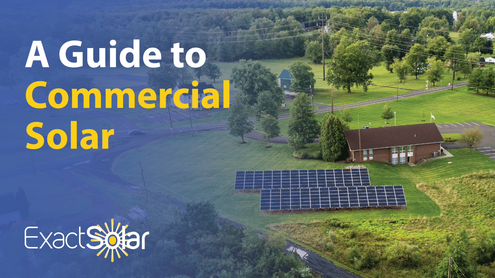 A Guide to Commercial Solar - Exact Solar