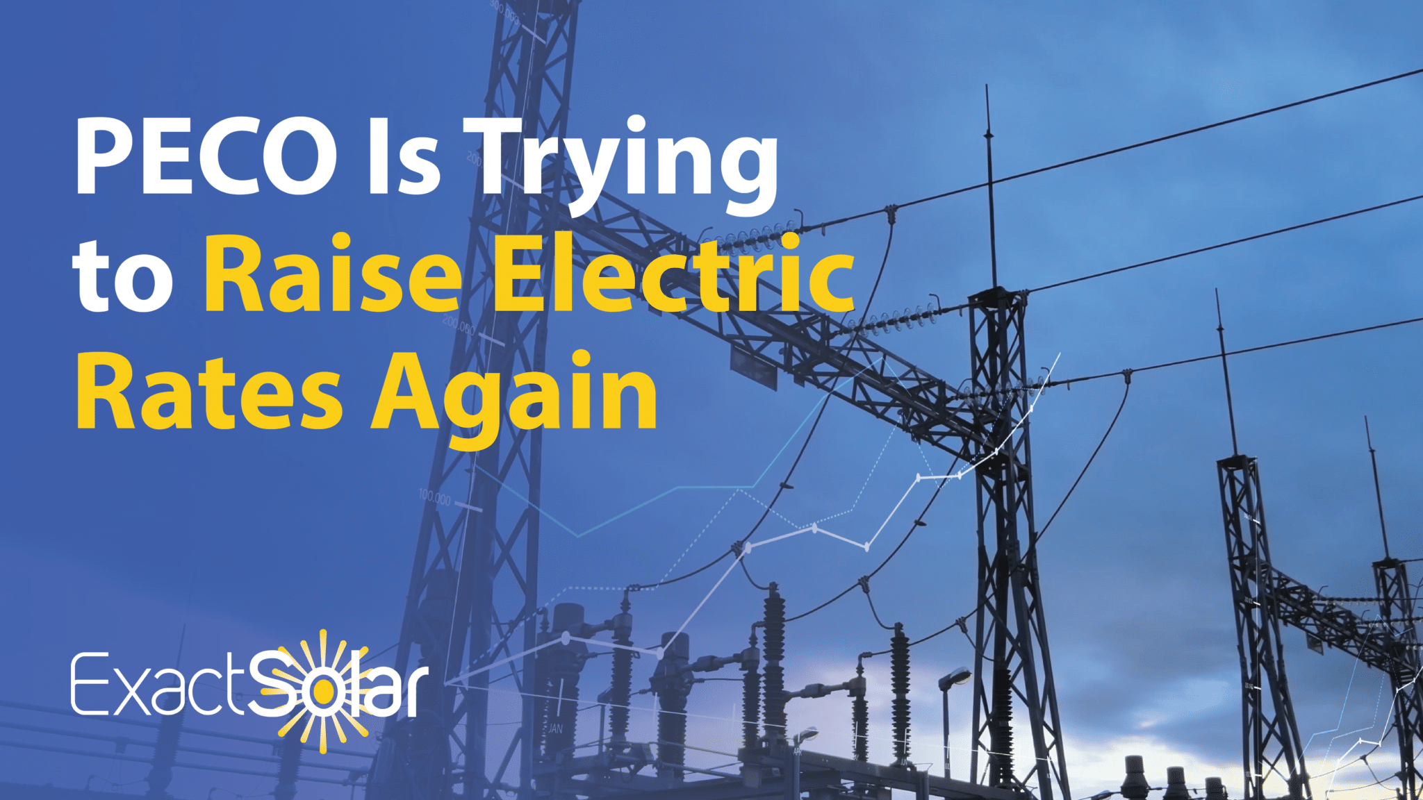 PECO Is Trying to Raise Electric Rates Again